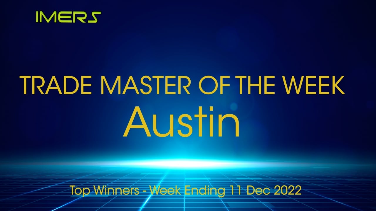 IMERS Master Traders – Week Ending 11 Dec 2022 - IMERS Land